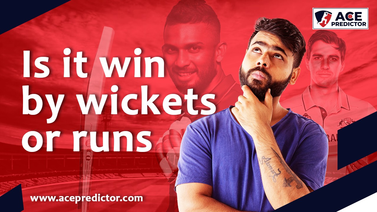 Winning in Cricket - Runs or Wickets? | Ace predictor